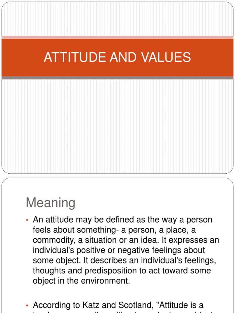 Attitude and Values | PDF | Attitude (Psychology) | Value (Ethics)