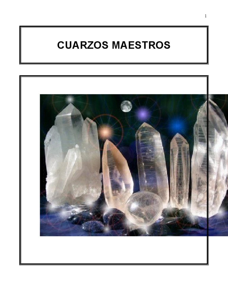 Cuarzos Maestros: Sanación y Estructura | PDF | Piezoelectricidad | Electricidad