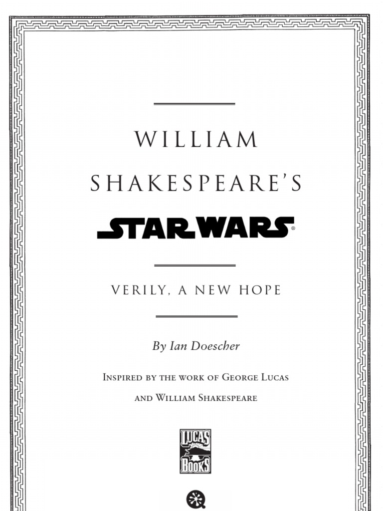 William Shakespeare's Star Wars: An Excerpt | PDF | Han Solo | Star Wars