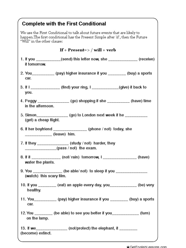 Complete With The First Conditional: If + Present / Will + Verb | PDF