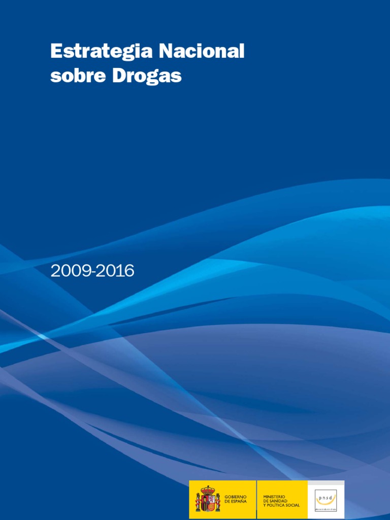 Estrategia Plan Nacional Sobre Drogas 2009-2016 | PDF | Drogas ...