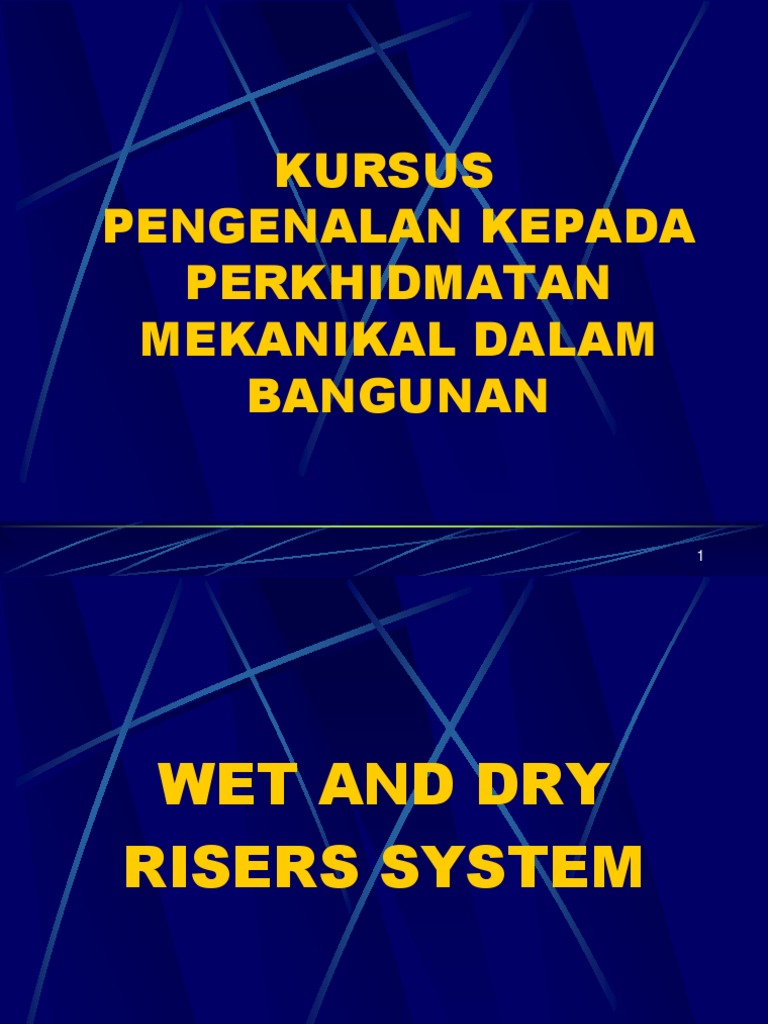 Wet and Dry Riser Systems Overview | PDF | Valve | Pipe (Fluid Conveyance)