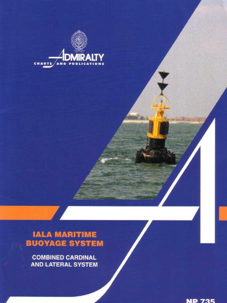 NP735. IALA Maritime Buoyage System, Edition 6, 2006 | PDF