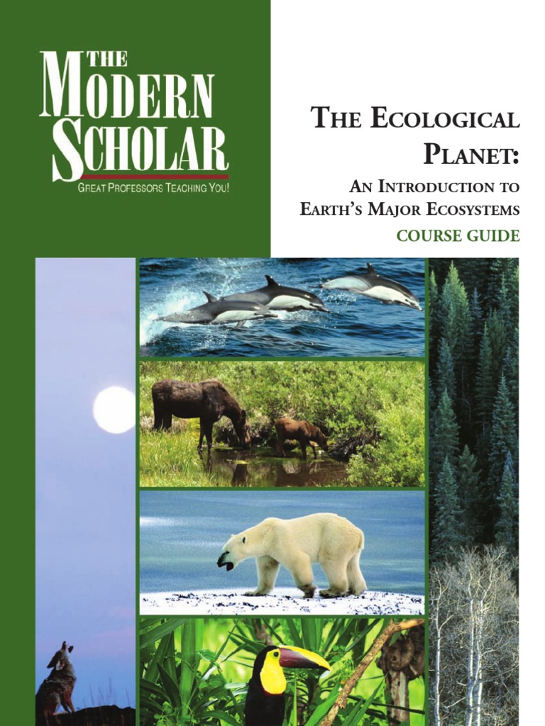 The Ecological Planet - An Introduction to Earth’s Major Ecosystems ...