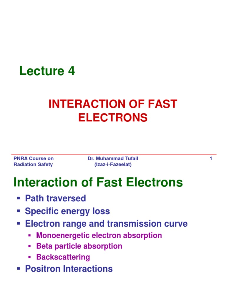 Interaction of Fast Electrons: PNRA Course On Radiation Safety Dr ...