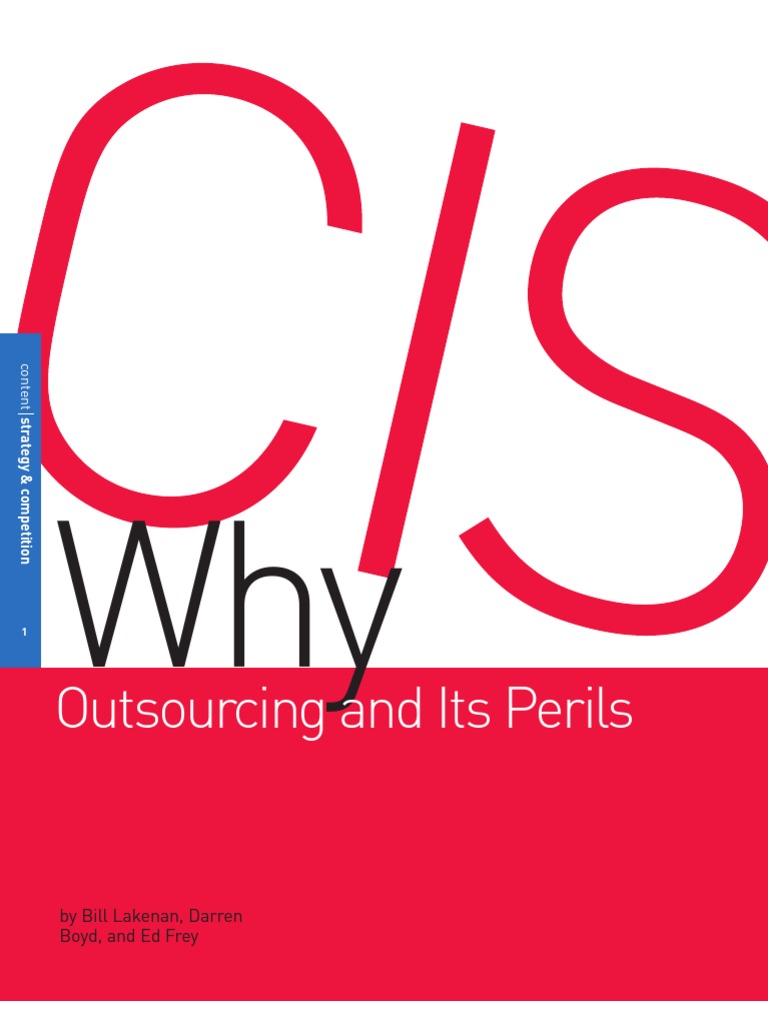 Outsourcing and Its Perils: by Bill Lakenan, Darren Boyd, and Ed Frey ...