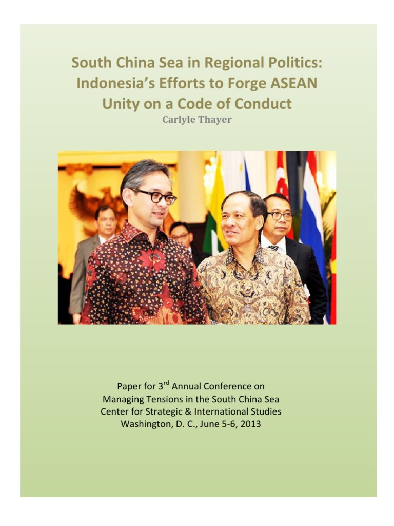 Thayer South China Sea In Regional Politics Indonesias Efforts To