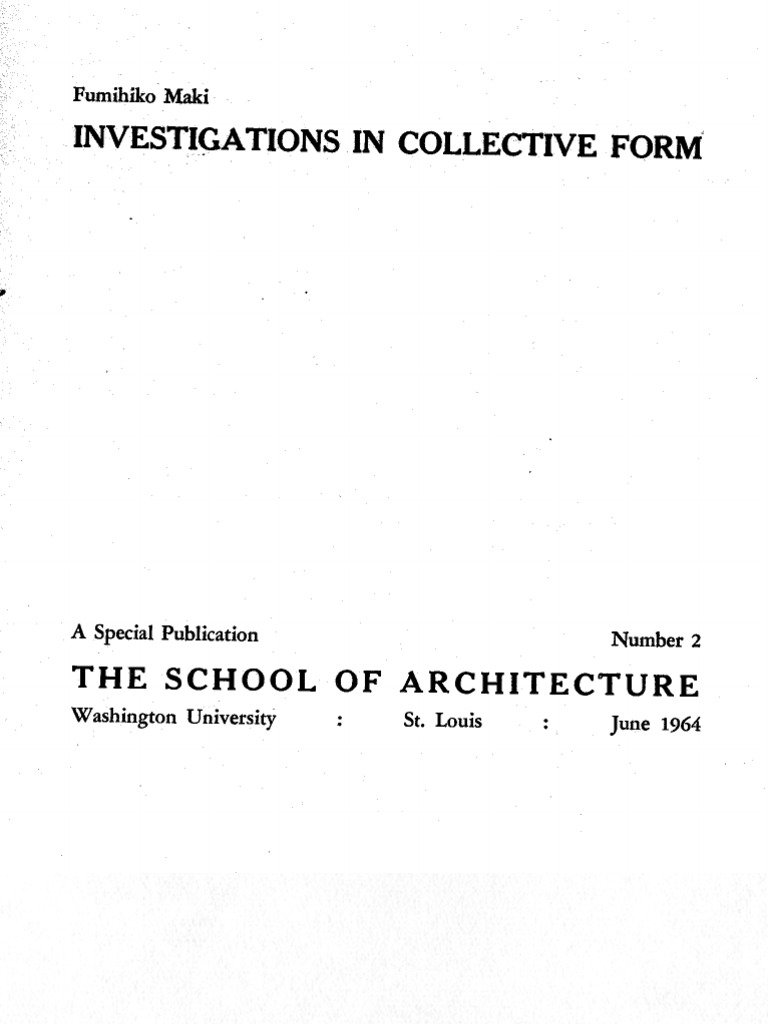 Fumihiko Maki - Investigation in Collective Form | PDF