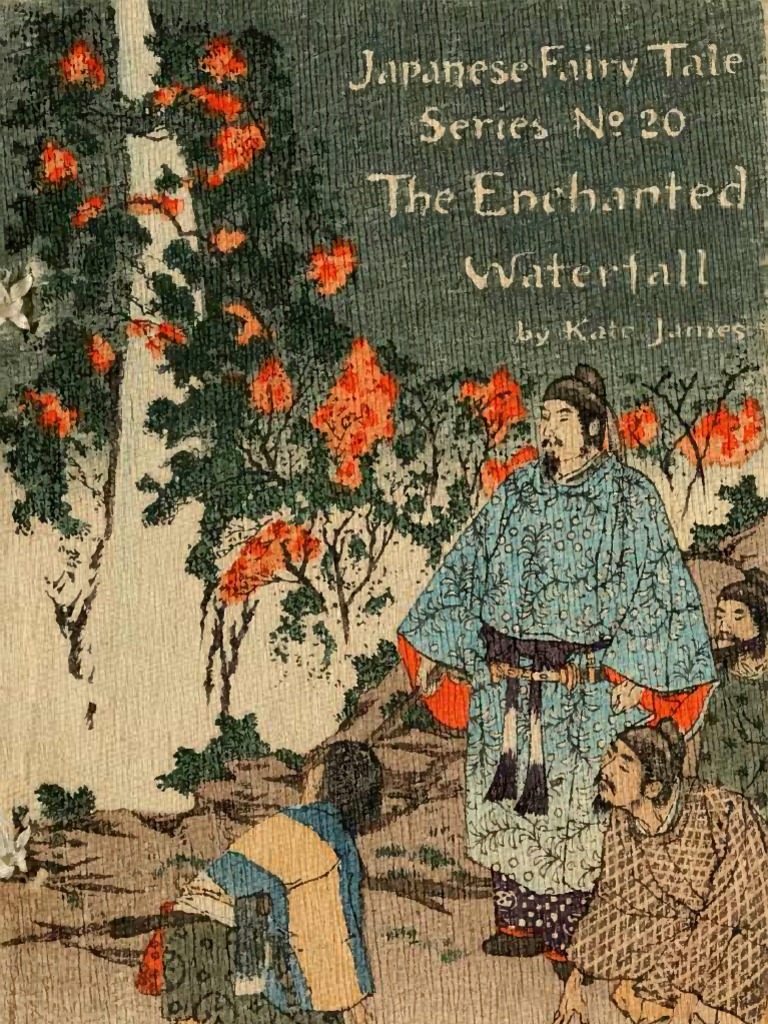 Japanese Fairy Tale Series 01 #20 - The Enchanted Waterfall | PDF