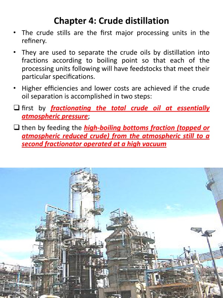 4269chapter 4 Crude Distillation | PDF | Distillation | Cracking ...