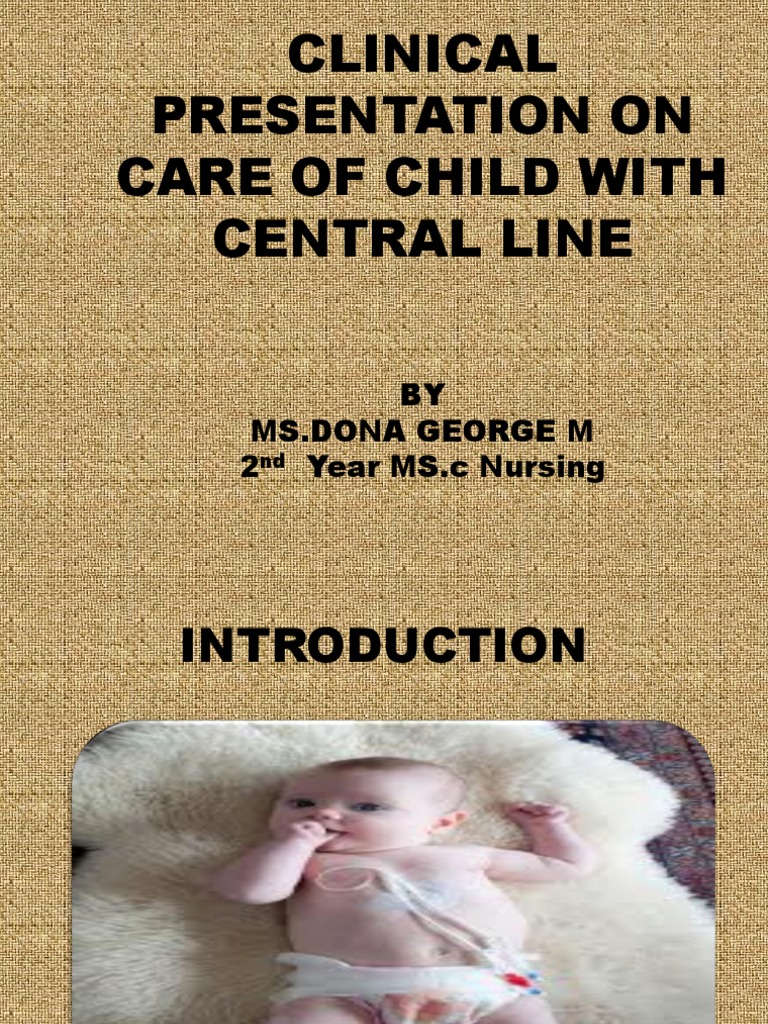 Care of Child With Central Venous Catheter | PDF | Intravenous Therapy ...