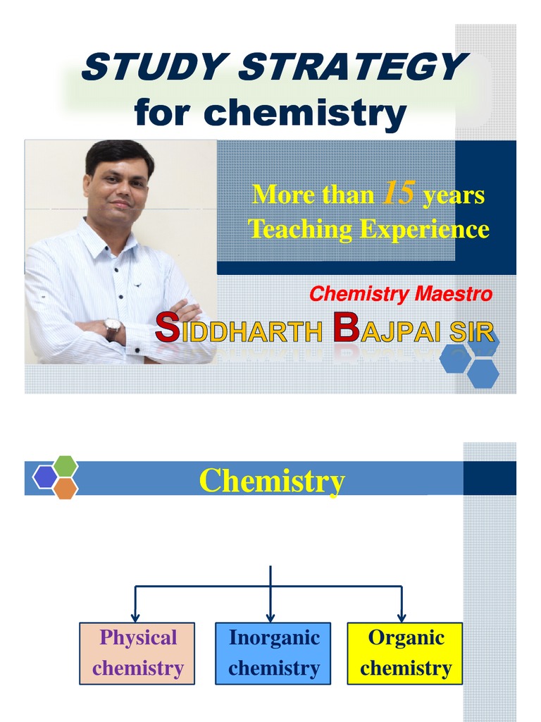 Study Strategy Study Strategy: For Chemistry For Chemistry | PDF