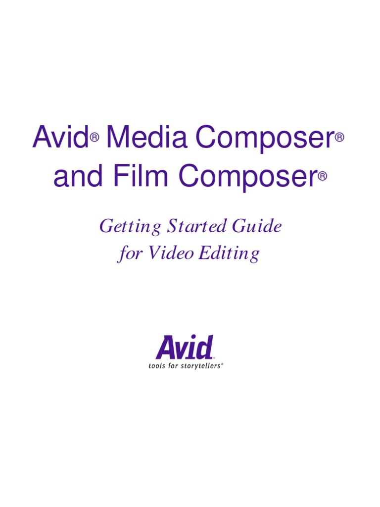 Avid Media Composer and Film Composer: Getting Started Guide For Video ...