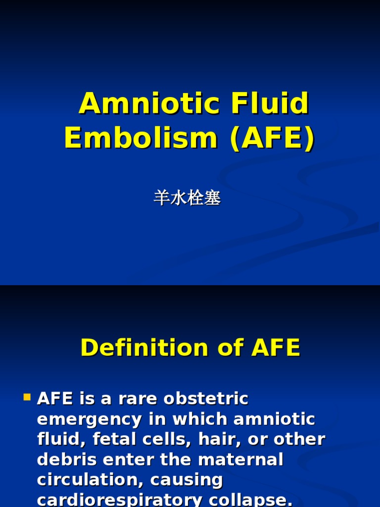 Amniotic Fluid Embolism (AFE) | PDF | Caesarean Section | Childbirth