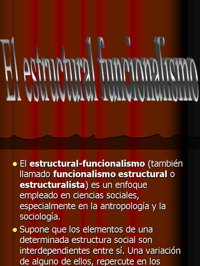 El Estructural Funcionalismo | PDF | Teoría de sistemas | Sociedad