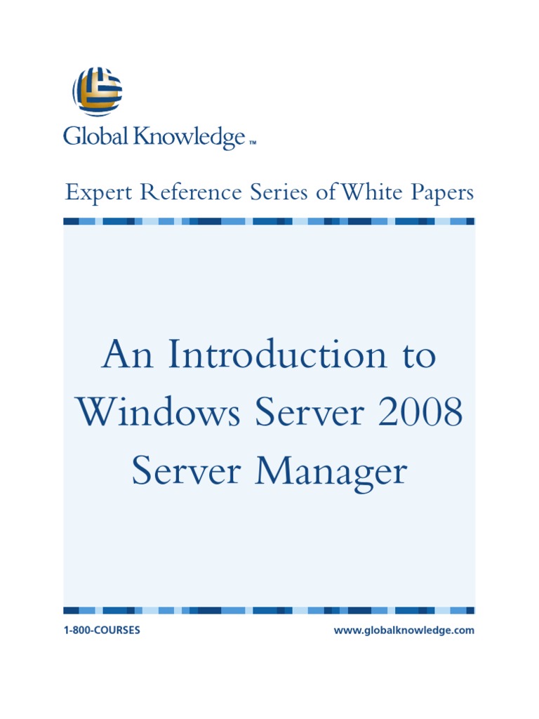 An Introduction To Windows Server 2008 Server Manager: Expert Reference ...
