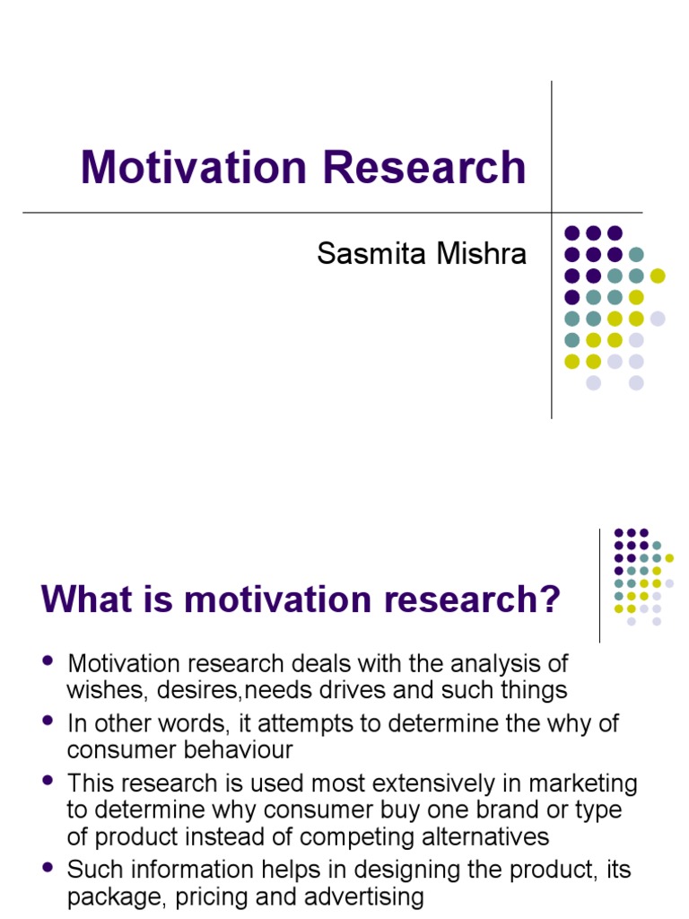 Motivation Research: Sasmita Mishra | PDF | Motivation | Motivational