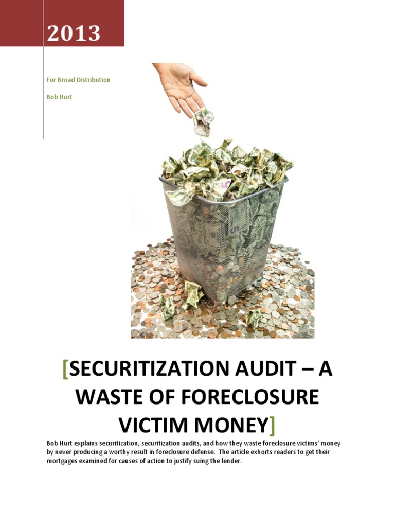 SECURITIZATION AUDIT - A Waste of Foreclosure Victim Money | Download Free PDF | Foreclosure ...