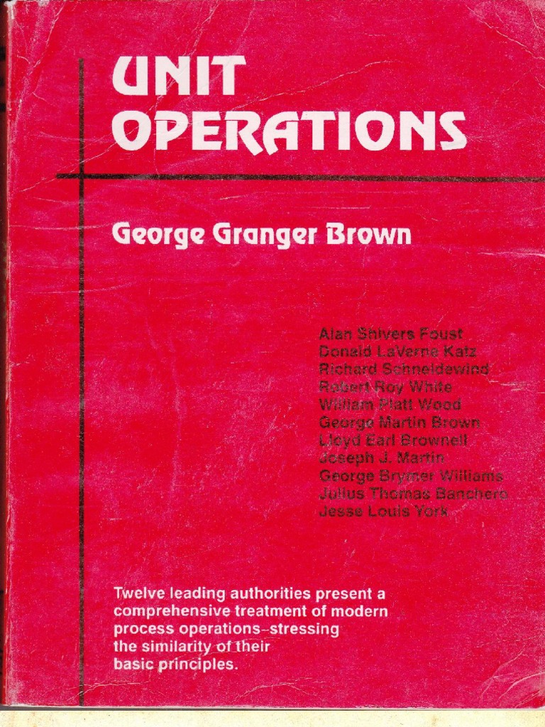 Unit Operations by G.G.brown | PDF Unit Operations by G.G.brown | PDF