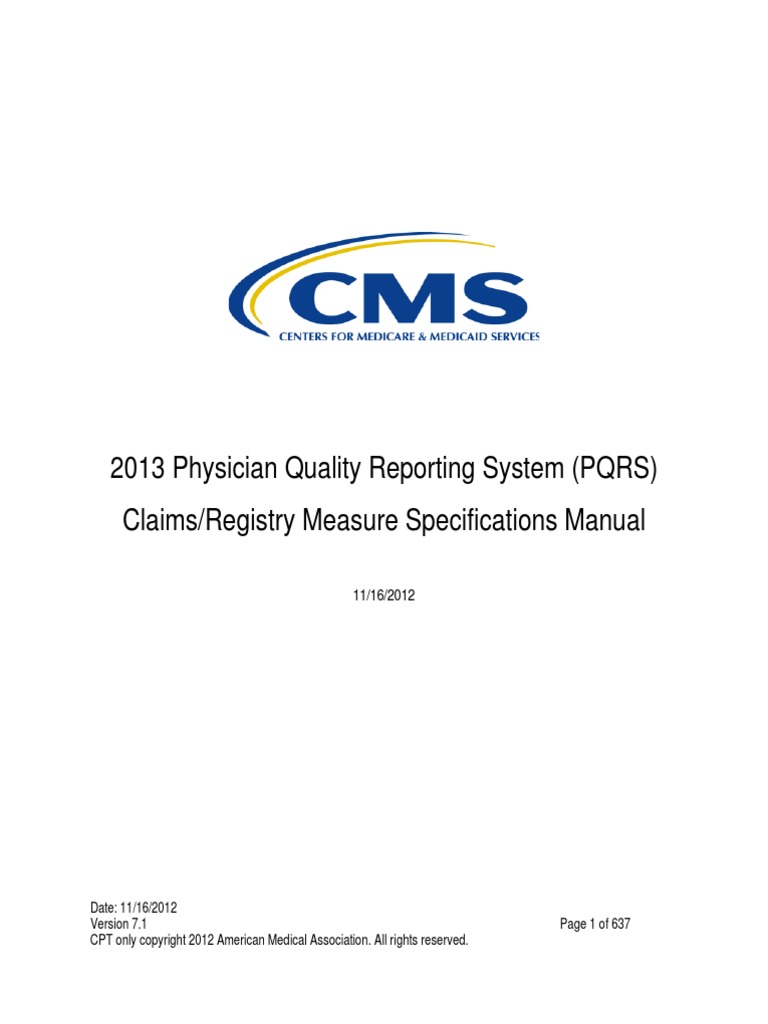 CMS 2013 Physician Quality Reporting System (PQRS) Claims/Registry ...