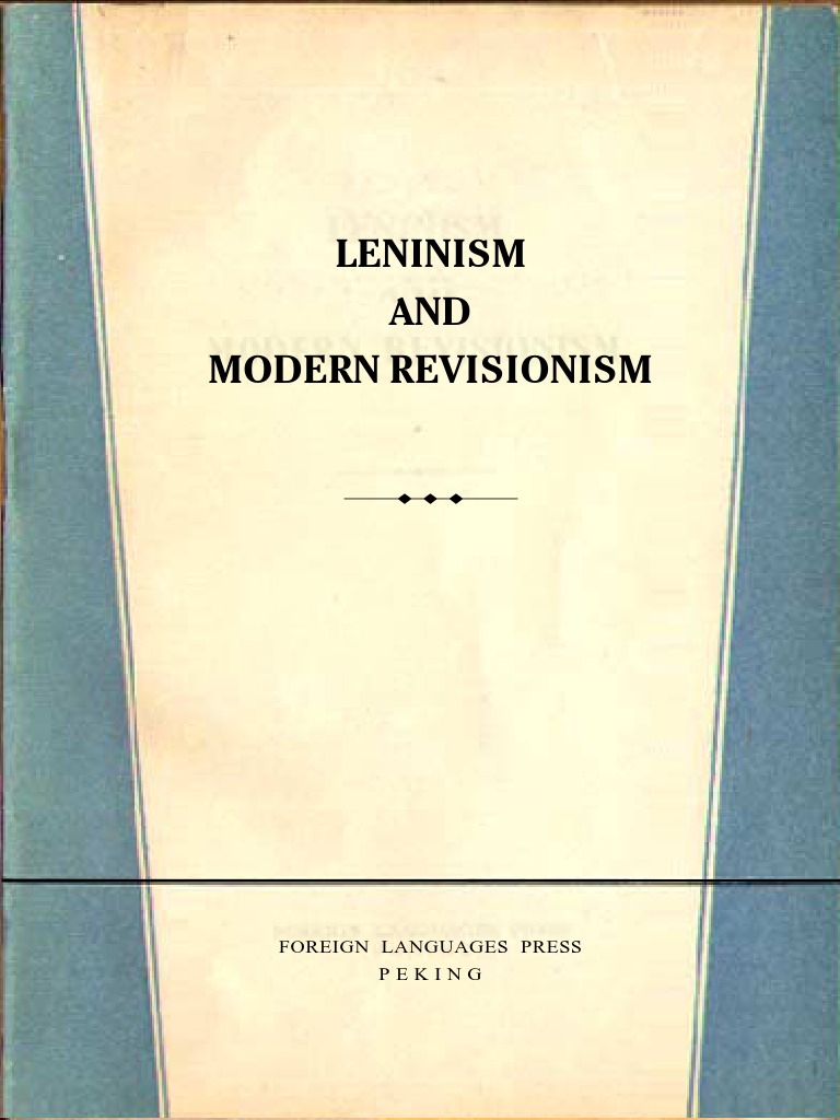Leninism and Modern Revisionism | PDF | Leninism | Marxism