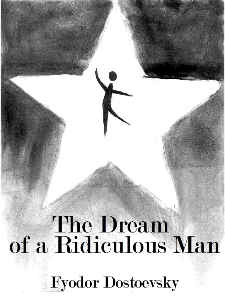 The Dream of A Ridiculous Man | PDF | Dream | Fyodor Dostoyevsky
