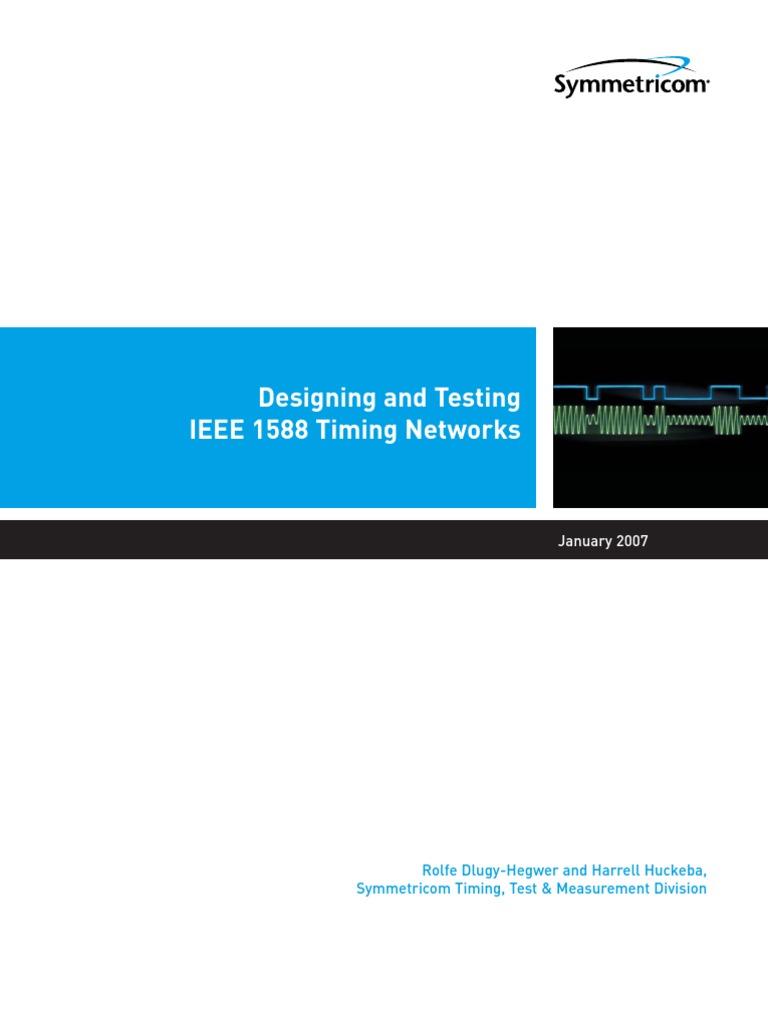 Designing and Testing IEEE 1588 Timing Networks | PDF | Computer ...