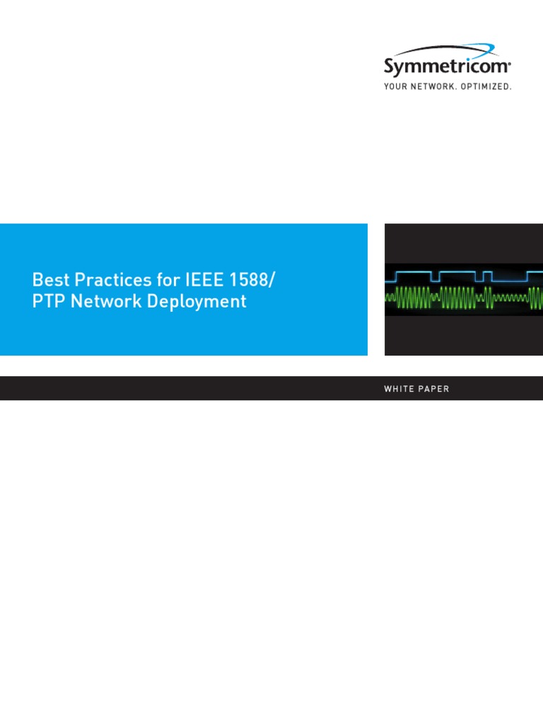 Best Practices For IEEE 1588/ PTP Network Deployment | PDF | Ethernet ...