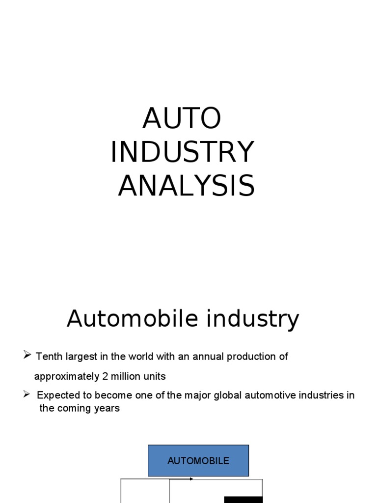 Auto Industry Analysis | PDF | Car | Automotive Industry