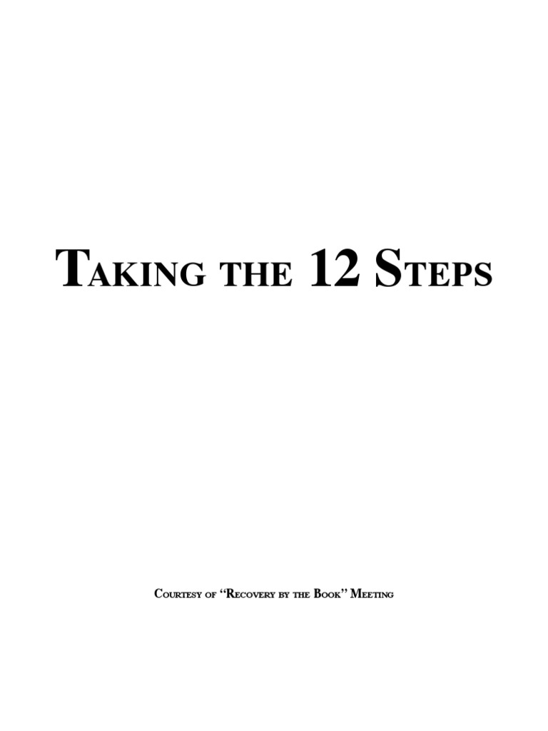Taking The 12 Steps | PDF | Twelve Step Program | Alcoholism