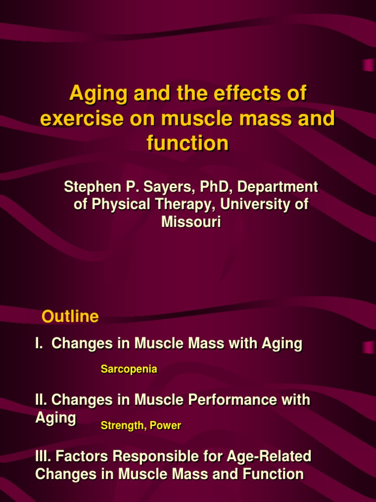 Maximizing Muscle Mass and Function Through Exercise in Older Adults ...