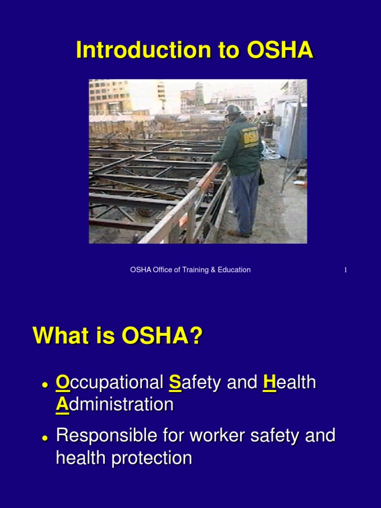 Introduction To OSHA: OSHA Office of Training & Education 1 | Download ...