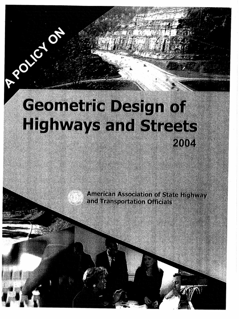 AASHTO 2004 A Policy On Geometric Design of Highways and Streets PDF | PDF
