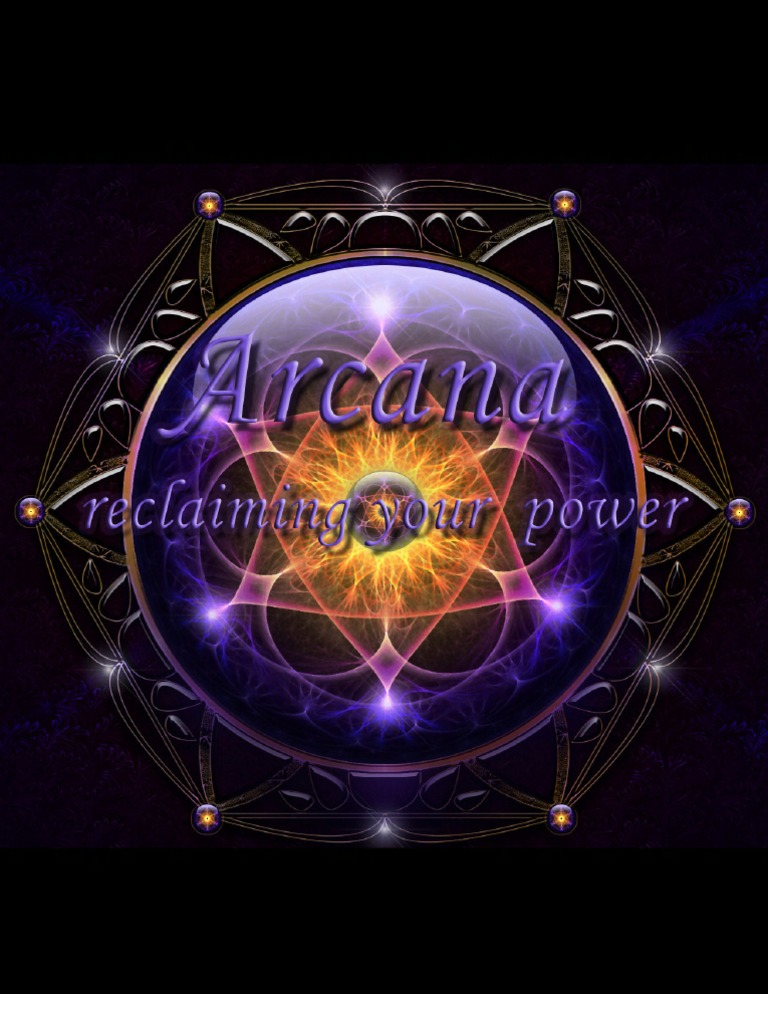 Arcana Reclaiming Your Power | PDF | Consciousness | Mind