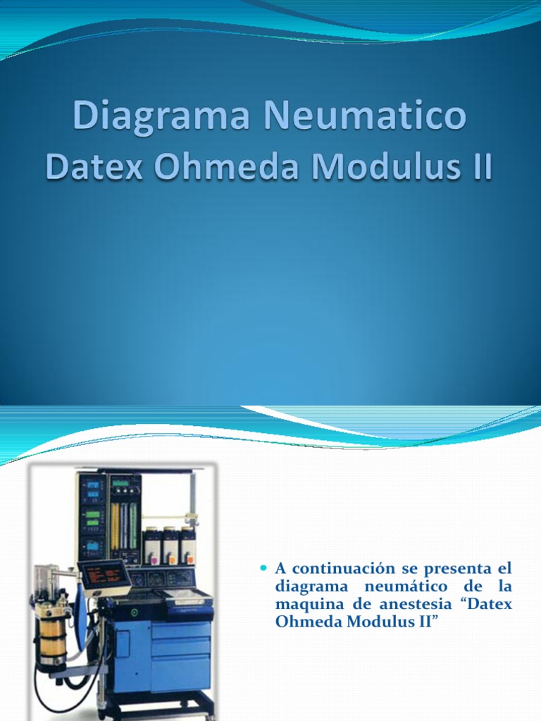 Diagrama Neumatico Ohmeda Modulus II | PDF