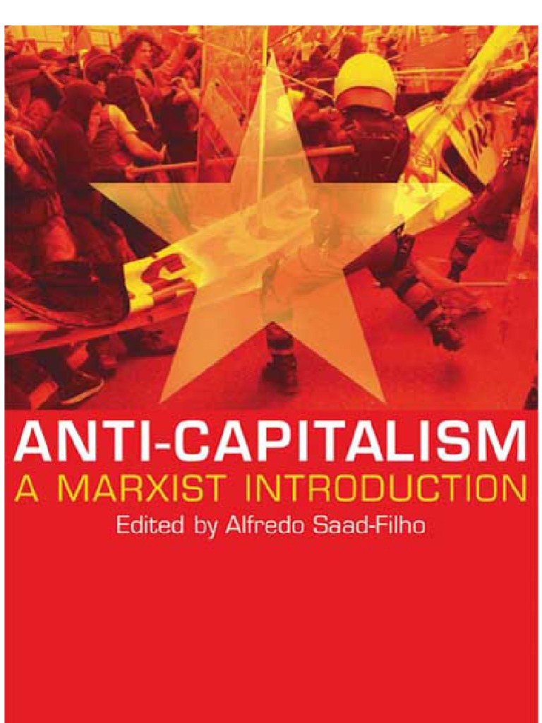 Anti-Capitalism: A Marxist Introduction | PDF | Neoliberalism | Capitalism
