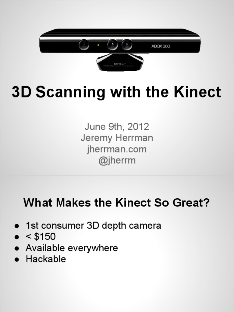 Kinect 3D Scanning Guide | PDF | Image Scanner | 3 D Computer Graphics