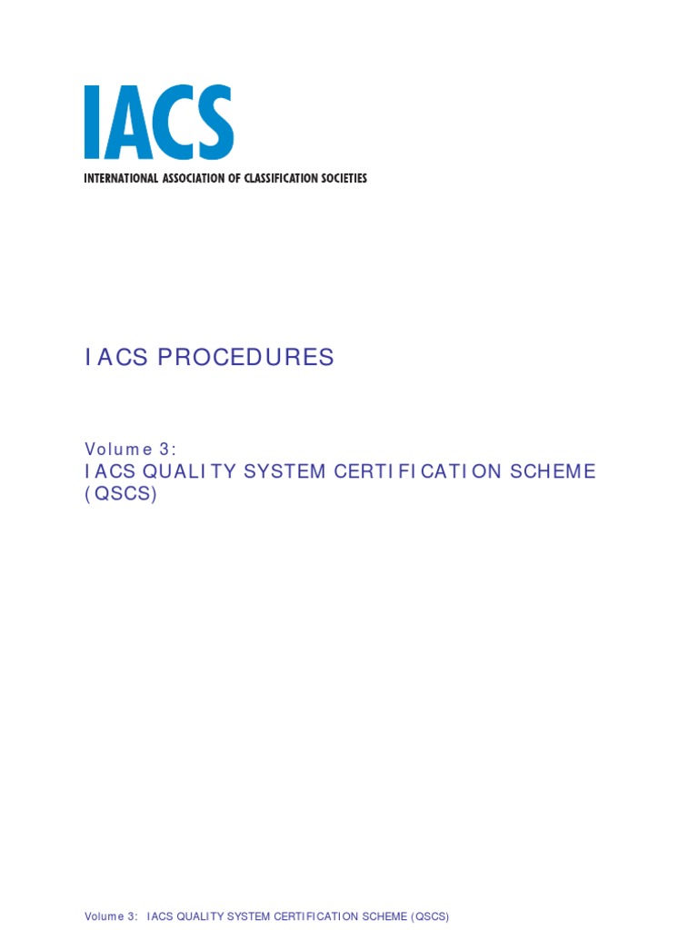 Volume 3. IACS Quality System Certification Scheme (QSCS) Pdf1578 | PDF ...