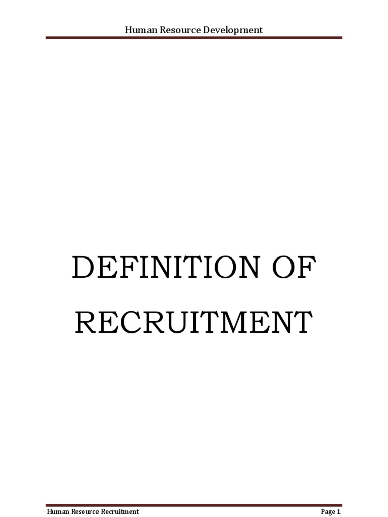 Definition and Process of Recruitment | PDF | Recruitment | Competence ...