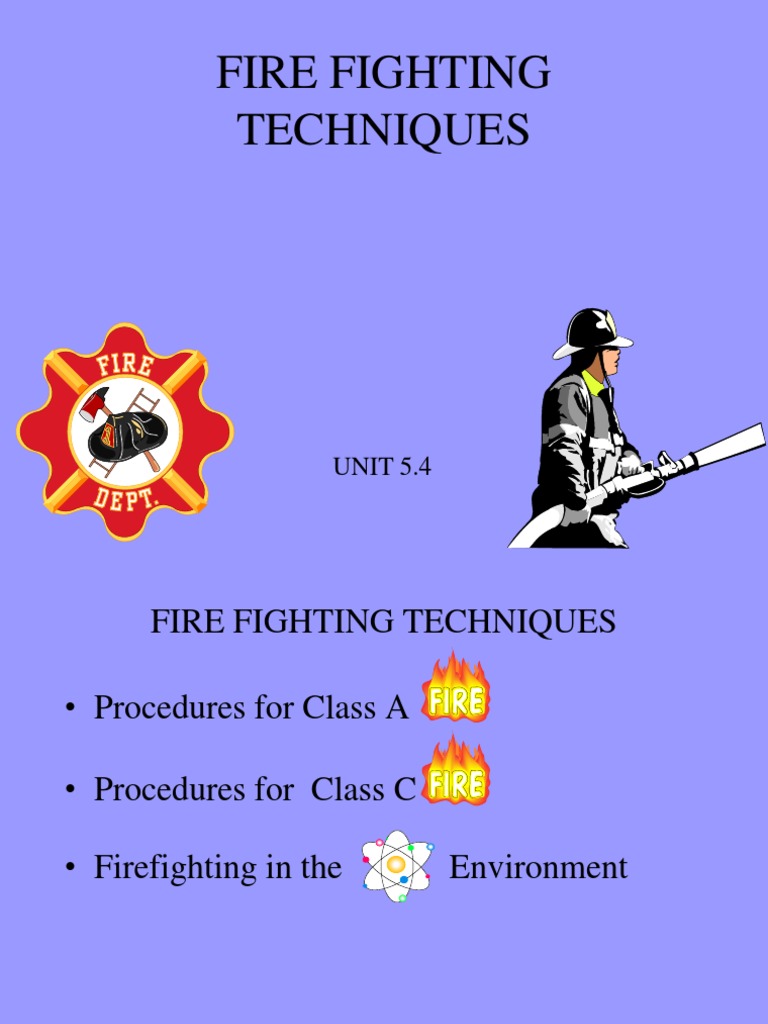 Fire Fighting Techniques | PDF | Firefighting | Ventilation (Architecture)