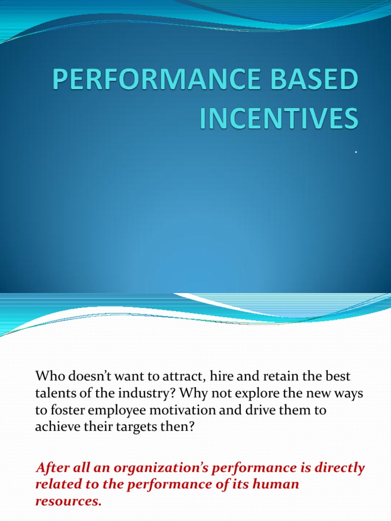 Performance Based Incentives | Incentive | Motivation | Free 30-day ...
