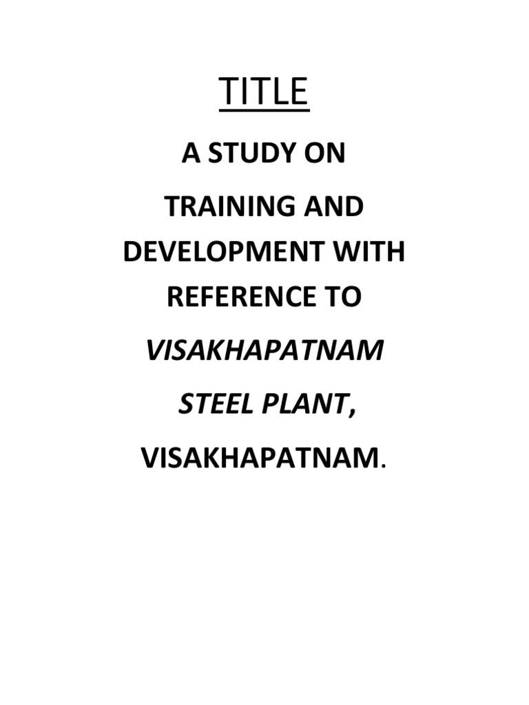 A Study On Training and Development With Visakhapatnam Steel Plant ...