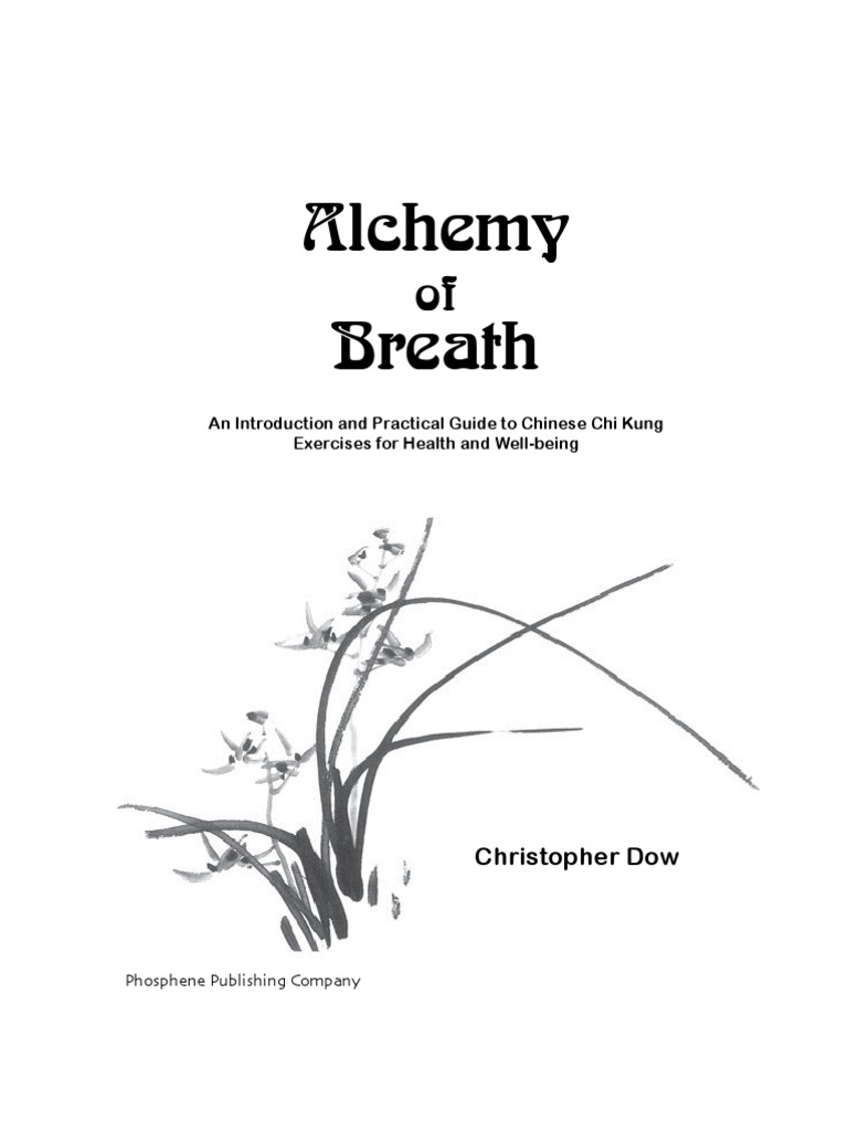 Alchemy of Breath | PDF | Qigong | Acupuncture