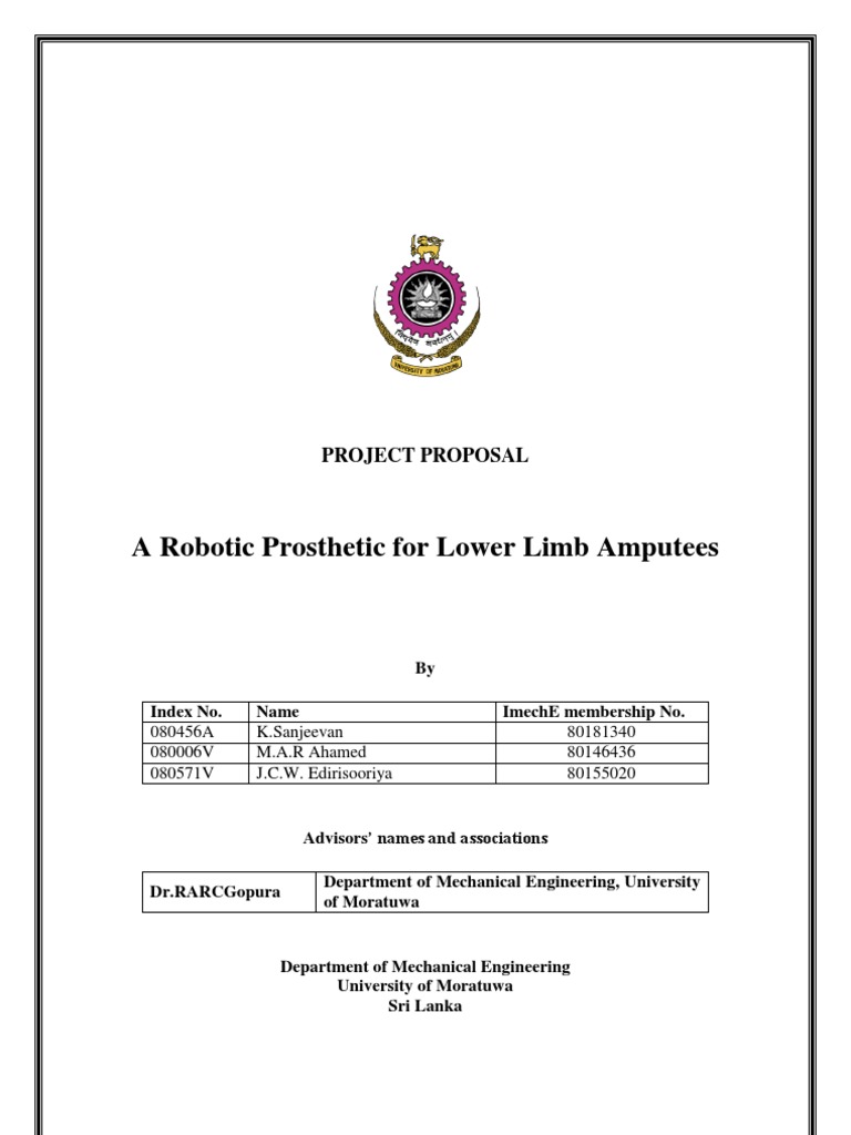 ImechE Project Proposal-Robotic Prosthetic (FINALIZED) | PDF | Prosthesis | Robotics