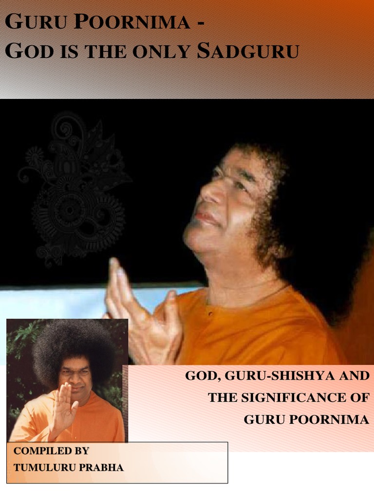 Guru - God Is The Only Sadguru: God, Guru-Shishya and The Significance ...