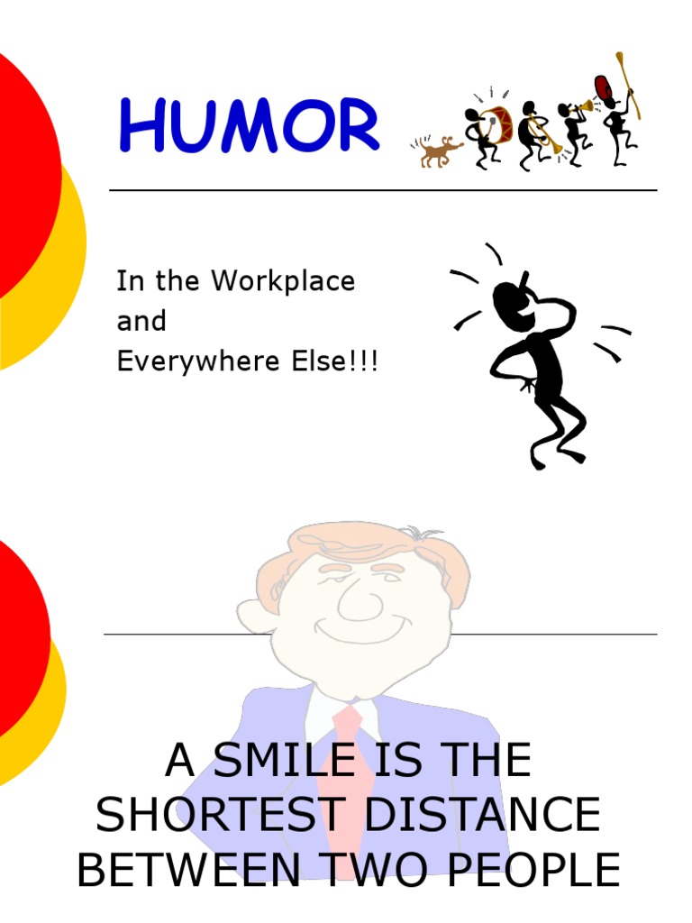 Humor: in The Workplace and Everywhere Else!!! | PDF | Humour | Laughter