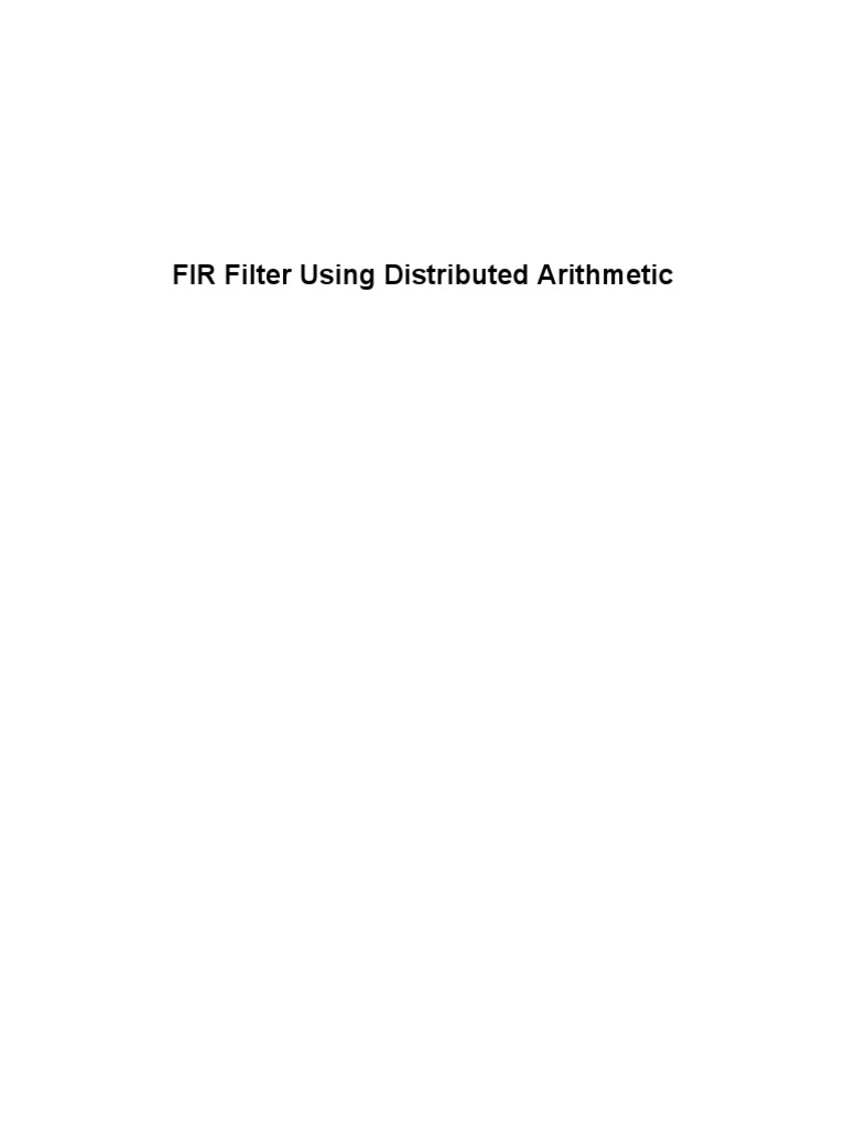 FIR Filter Using Distributed Arithmetic v3 | PDF