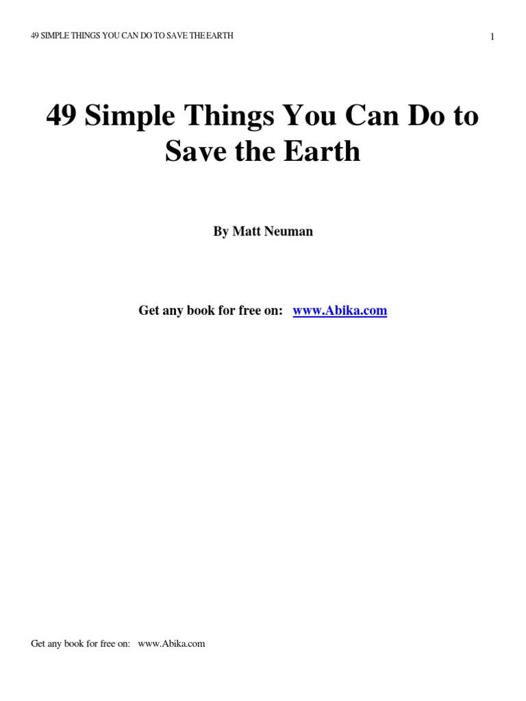 49 Simple Things You Can Do To Save The Earth | PDF | Home & Garden