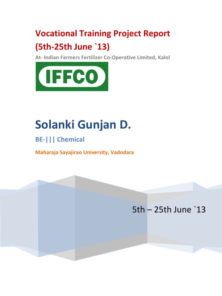 Solanki Gunjan D.: Vocational Training Project Report (5th-25th June '13) | PDF | Fertiliser ...