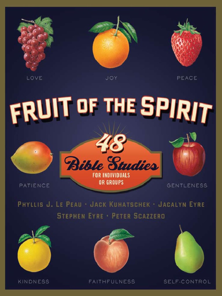 Fruit of the Spirit: 48 Bible Studies | Fruit Of The Holy Spirit ...
